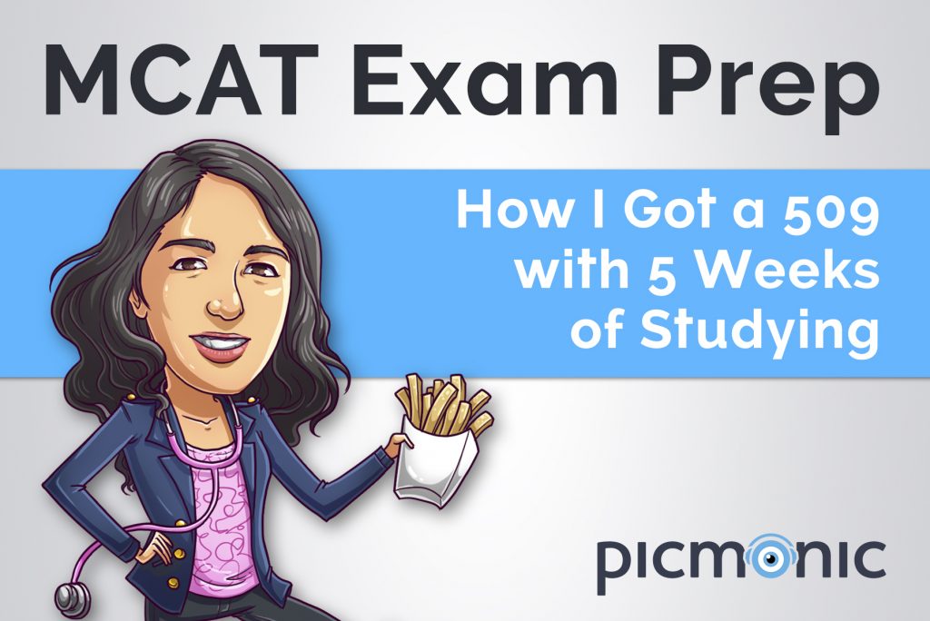 MCAT Exam Prep: How I Got a 509 with 5 Weeks of Studying