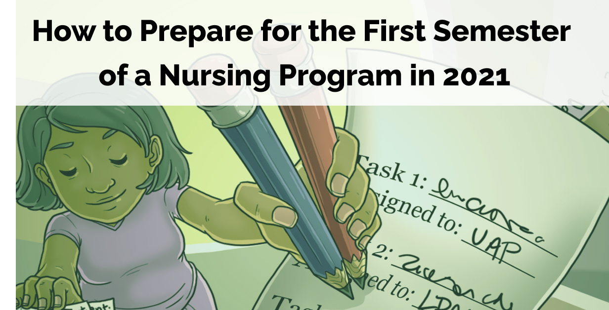 How to Prepare for the First Semester of a Nursing Program